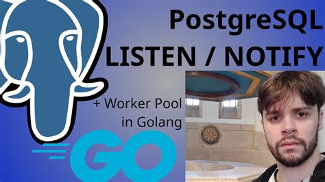 Streaming Vod Postgres Notify And Listen With Golang Worker Pool