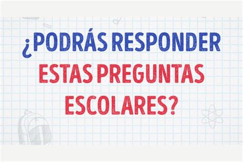 El 97 De Los Adultos No Pueden Responder Estas Preguntas Escolares