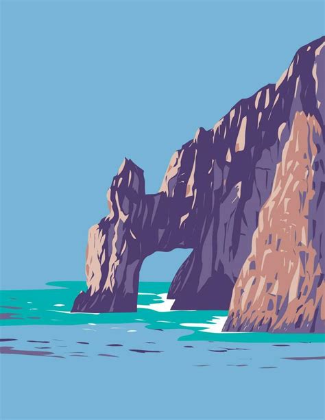 El Arco Or The Arch Of Cabo San Lucas In Mexico Wpa Art Deco Poster 26198052 Vector Art At Vecteezy