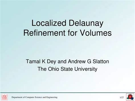Ppt Localized Delaunay Refinement For Volumes Powerpoint Presentation Id3212144
