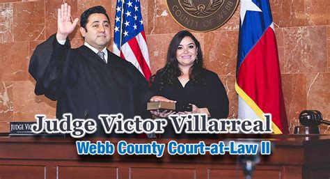 Judge Victor Villarreal Begins Second Term Texas Border Business