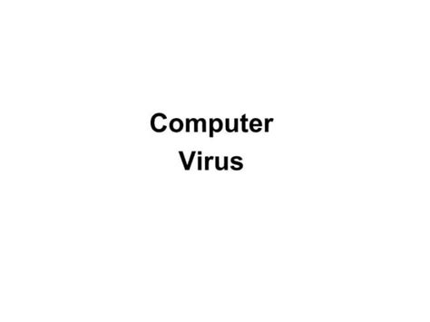 Class 8 Presentation On Computer Virus Macropptx
