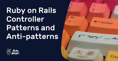 Ruby On Rails Controller Patterns And Anti Patterns Appsignal Blog