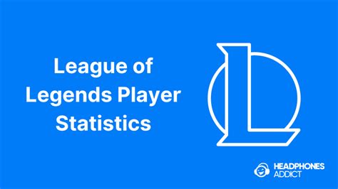 How Many People Play League Of Legends Average LoL Player Stats 2025