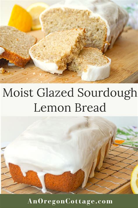 Glazed Sourdough Lemon Bread Artofit