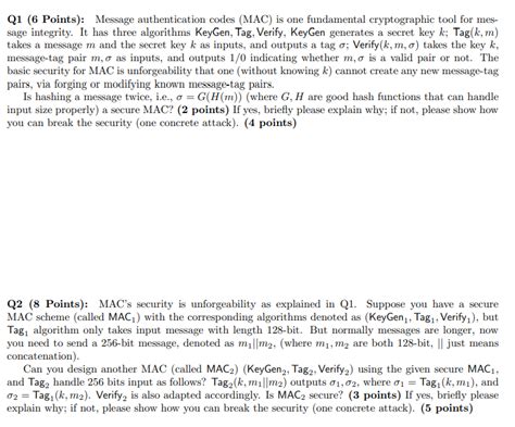 Q1 6 Points Message Authentication Codes Mac Is