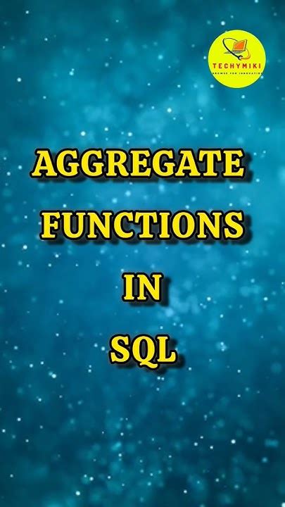 Aggregate Functions In Sql In Telugu Sql Tutorial Techymiki Shorts