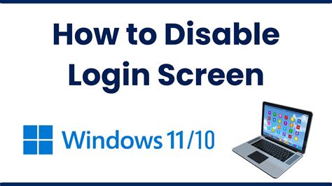 How To Disable Login Screen On Windows 1011 Youtube