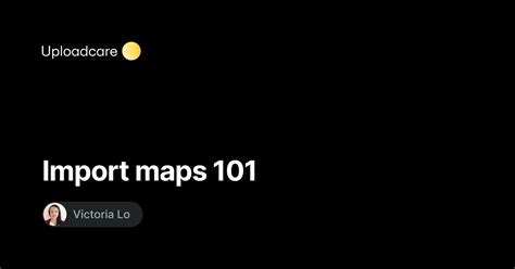 JavaScript Import Maps Uploadcare Blog
