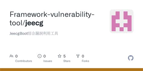 GitHub Framework vulnerability tool jeecg JeecgBoot综合漏洞利用工具