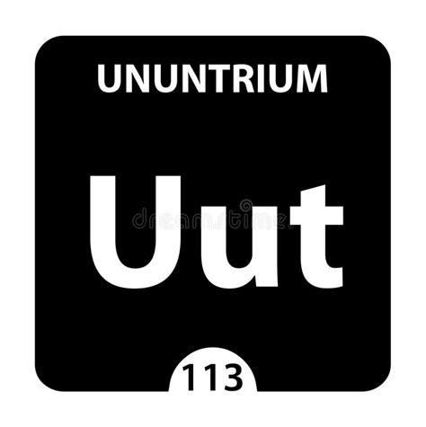 Ununtrium Uut Chemical Element Ununtrium Sign With Atomic Number Chemical 113 Element Of