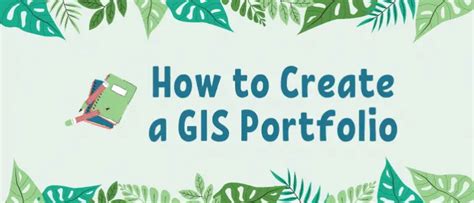 How To Create A Gis Portfolio 8 Key Points Portfolio Examples