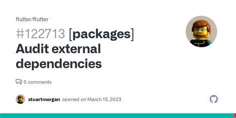 Packages Audit External Dependencies · Issue 122713 · Flutter