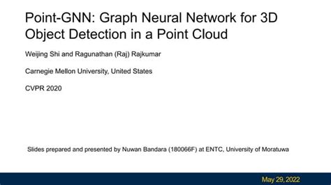 Point Gnn Graph Neural Network For 3d Object Detection In A Point