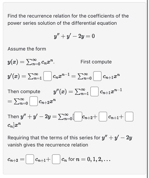 Solved Find The Recurrence Relation For The Coefficients Of