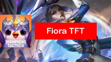 Fiora TFT Build Set Items Comps Guide Zathong