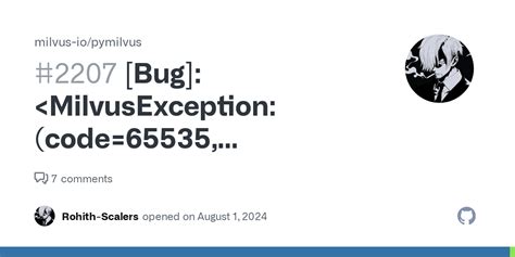 [bug] · Issue 2207 · Milvus Io Pymilvus · Github