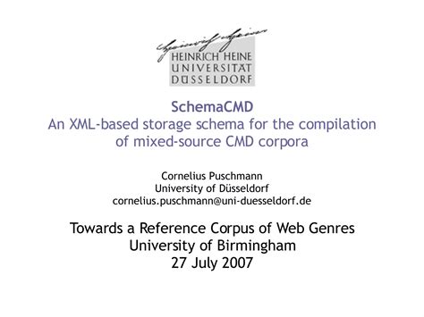 Schemacmd An Xml Based Storage Schema For The Compilation Of Mixed Source Cmd Corpora Ppt