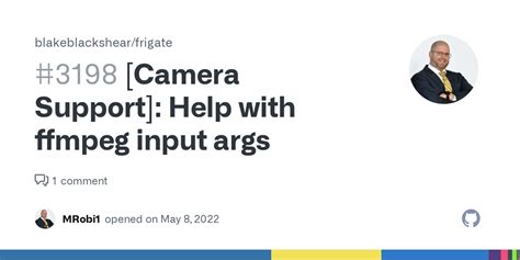 Camera Support Help With Ffmpeg Input Args · Issue 3198