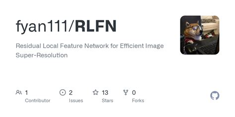 github fyan111 rlfn residual local feature network for efficient