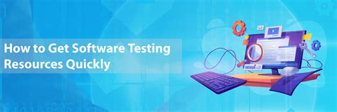 How To Get Software Testing Resources Quickly Fidel Softech News And Blogs