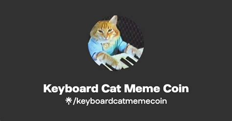 Keyboard Cat Meme Coin Facebook Tiktok Linktree