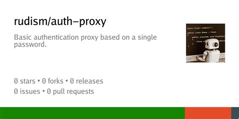 Rudismauth Proxy Basic Authentication Proxy Based On A Single