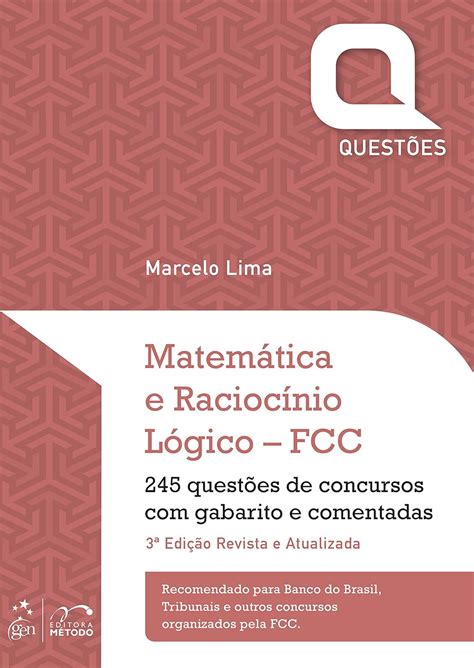 Matemática E Raciocínio Lógico Fcc Série Questões Em Portuguese Do Brasil Unknown Author