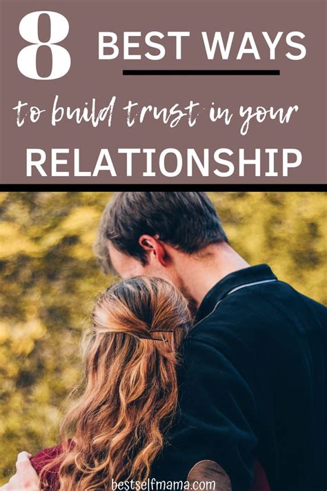 Best Ways To Build Trust In Your Relationship Rekindle Love Happy Relationships Relationship