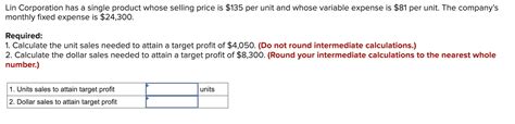 Solved Lin Corporation Has A Single Product Whose Selling