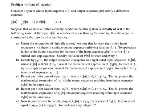 Solved Problem 4 Issue Of Linearity Consider A System Chegg Com