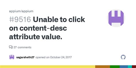 Unable To Click On Content Desc Attribute Value · Issue 9516 · Appium