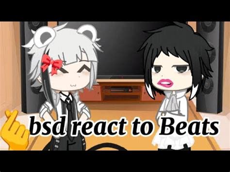 Bsd React To Beats Au Part YouTube