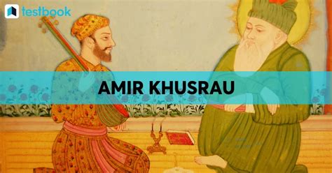 Was Amir Khusrau A Historian Examining His Work In A 46 Off