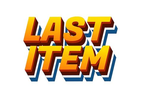 Premium Vector Last Item Text Effect For Ad Promotion With 3d Style