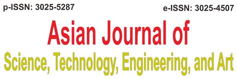Asian Journal Of Science Technology Engineering And Art