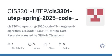 Github Cis3301 Utepcis3301 Utep Spring 2025 Code 13 Merge Sort