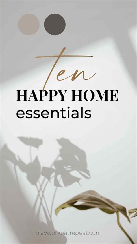 Happy Home Essentials Playworkeatrepeat