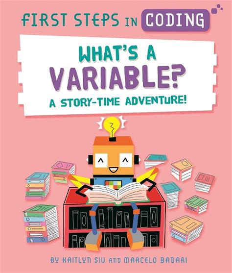 Buy First Steps In Coding Whats A Variable Mydeal Australia