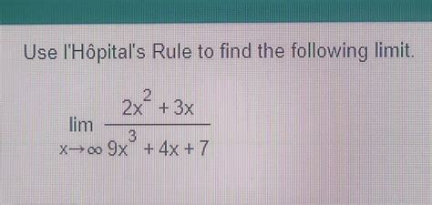 solved use l hôpital s rule to find the following limit