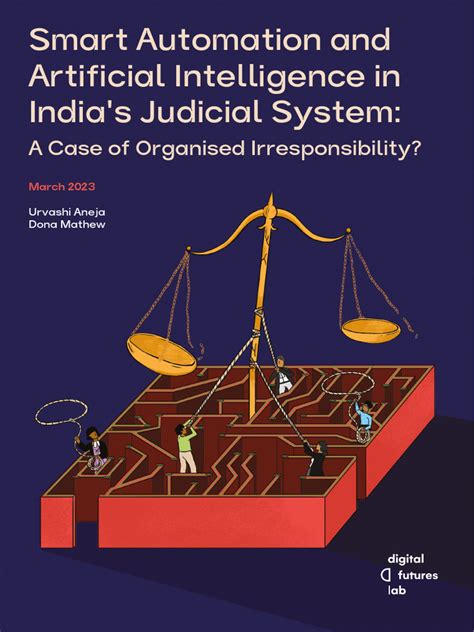 Digital Futures Lab Smart Automation And Artificial Intelligence In Indias Judicial System