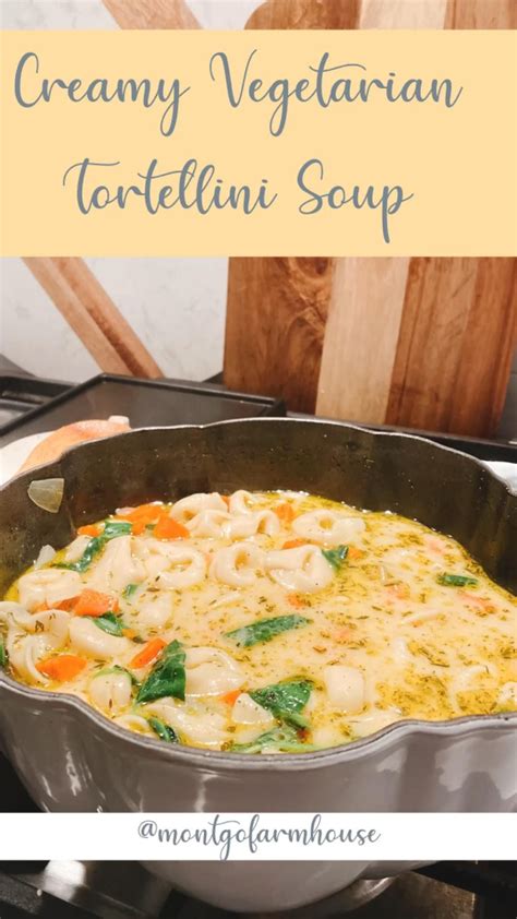 Creamy Vegetarian Tortellini Soup Artofit