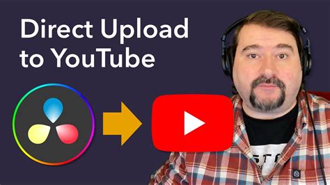 How To Upload To YouTube From DaVinci Resolve YouTube