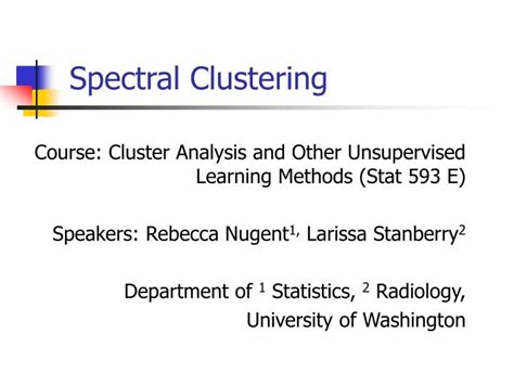 PPT Spectral Clustering PowerPoint Presentation Free Download ID 190444