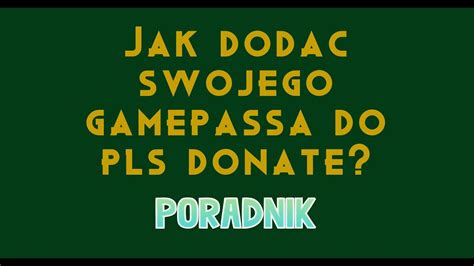 Jak Stworzyć Gamepassa Do Pls Donate Roblox YouTube