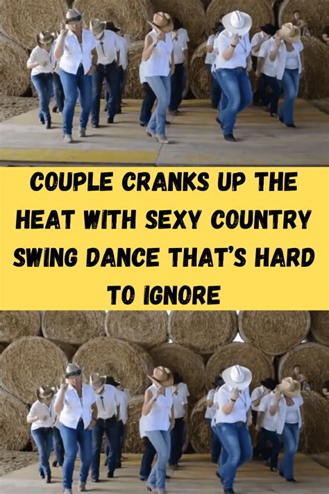 Couple Goes Viral With Sexy Hard To Love Country Dance Artofit