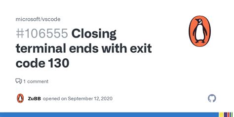 Closing Terminal Ends With Exit Code 130 · Issue 106555 · Microsoftvscode · Github