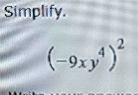 Solved Simplify 9xy42 Algebra