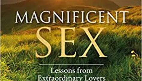 Magnificent Sex By Peggy J Kleinplatz Book Summary Magnificent Sex By Peggy J Kleinplatz Book Summary