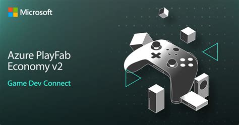 Enhance Your Games Economy With Azure Playfab Economy V2